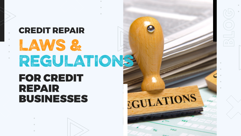 Credit Repair Laws and Regulations for Credit Repair Businesses - ScoreCEO
