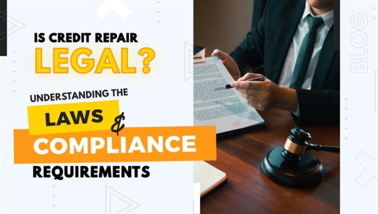 Is Credit Repair Legal? Understanding the Laws & Compliance ...